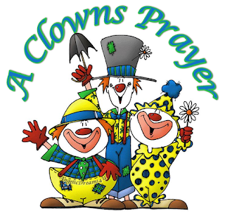 A Clowns Prayer - AngelicDreams4U