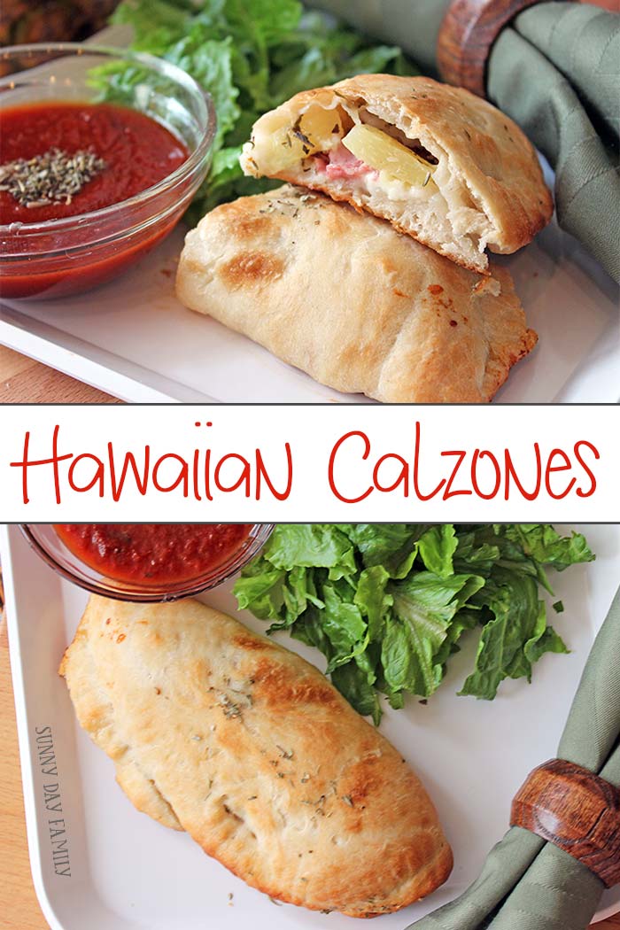 Easy Hawaiian Calzones | Sunny Day Family