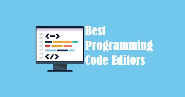 Top 5 Best Programming Code Editors for Windows and Mac
