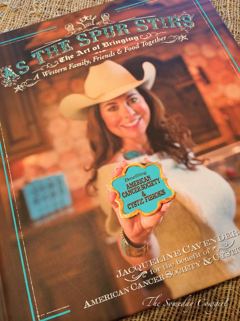 The Someday Cowgirl: Cooking for a Cause