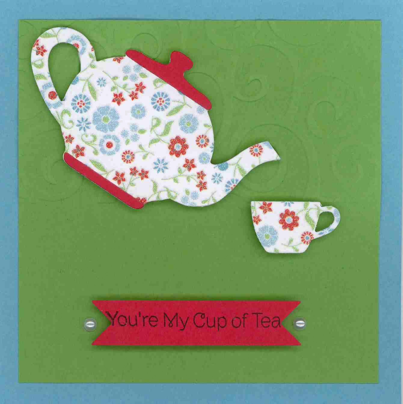 Created by Sunshine HoneyBee: You're My Cup of Tea Card