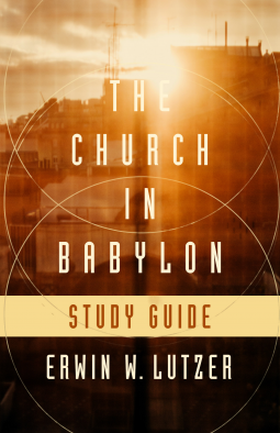 Susan's Blog: The Church in Babylon Study Guide by Erwin W Lutzer – A ...