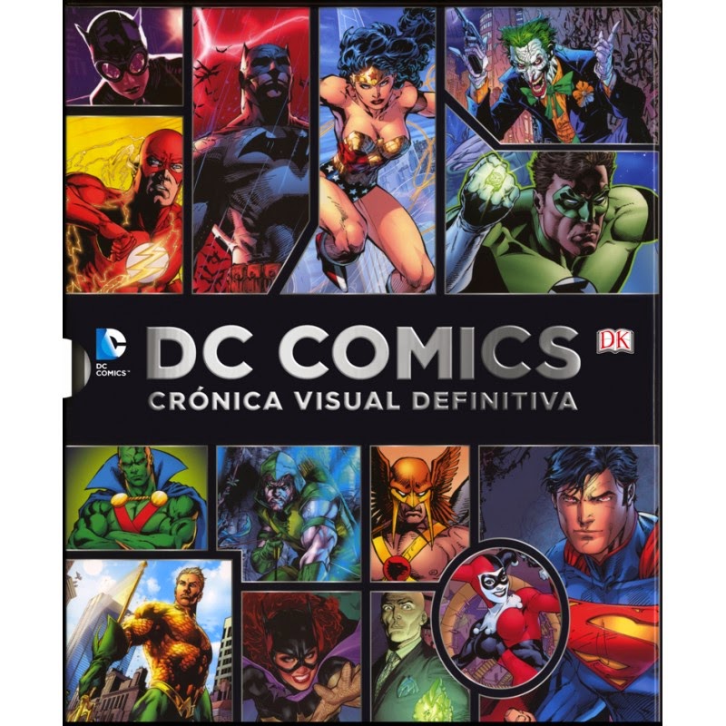 EL ICONOCRONOS: DC COMICS: CRÓNICA VISUAL DEFINITIVA