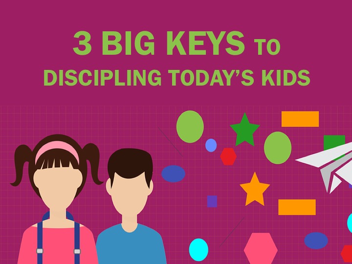 3 BIG KEYS to Discipling Today's Kids ~ RELEVANT CHILDREN'S MINISTRY