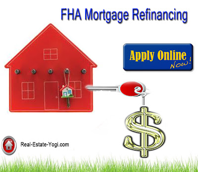 Refinance Fha Mortgage: FHA Mortgage Refinancing Plans And FHA Mortgage ...