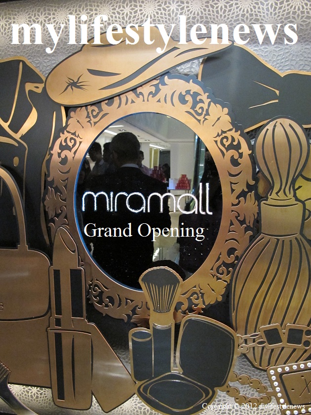mylifestylenews: Mira Mall @ Grand Opening