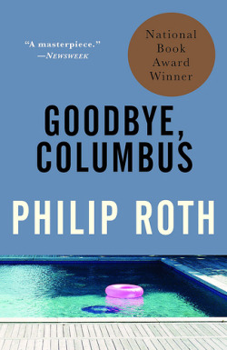 Mark My Words: Book Review: "Goodbye, Columbus," by Philip Roth (1959)