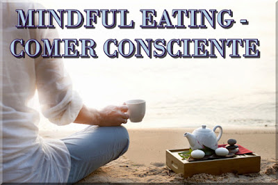 MINDFUL EATING - COMER CONSCIENTE