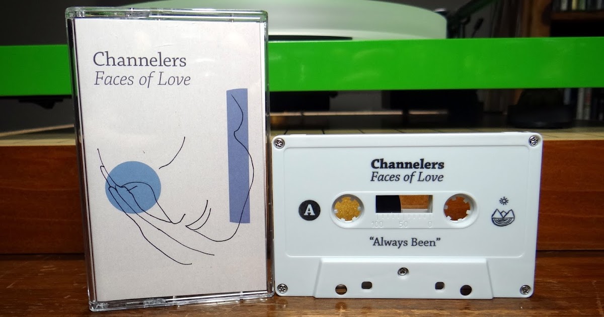 Channelers - Faces of Love
