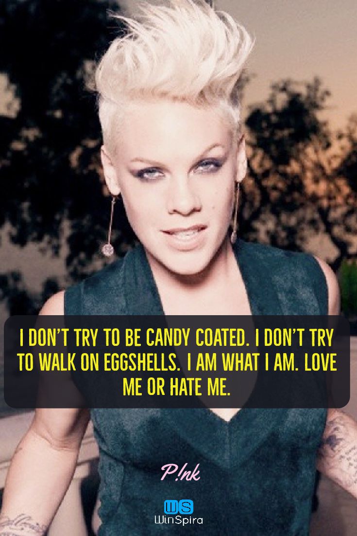 20 Awesome Quotes from singer pink