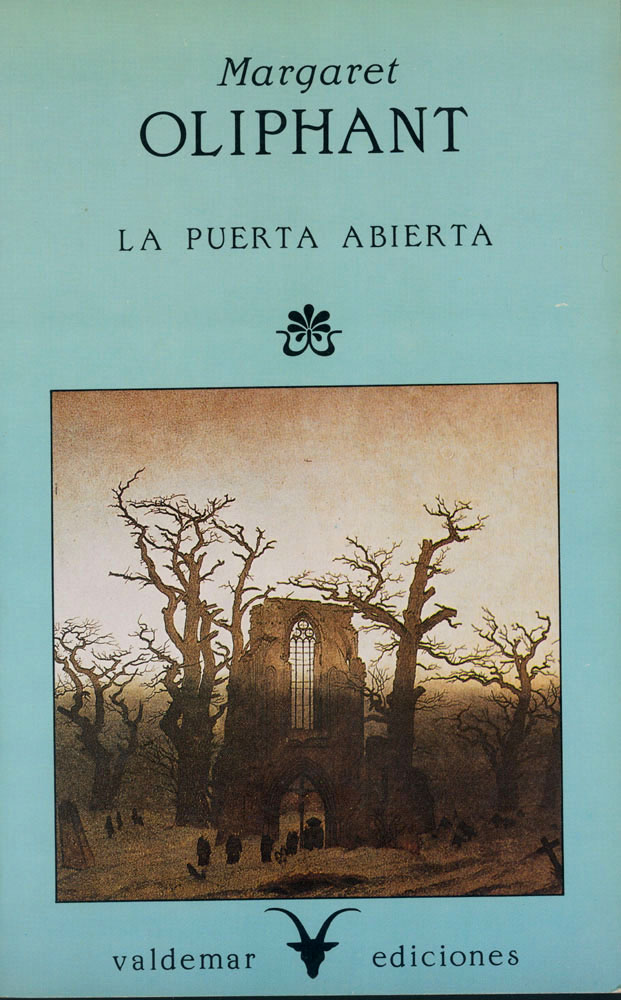 Y tú, ¿qué lees?: La puerta abierta / Margaret Oliphant