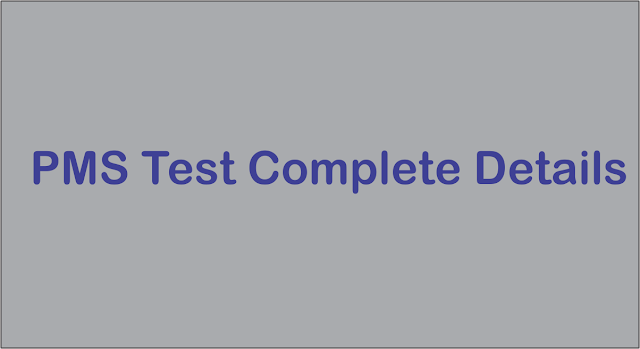 PMS Test Complete Information and Details, Eligibility Criteria ...