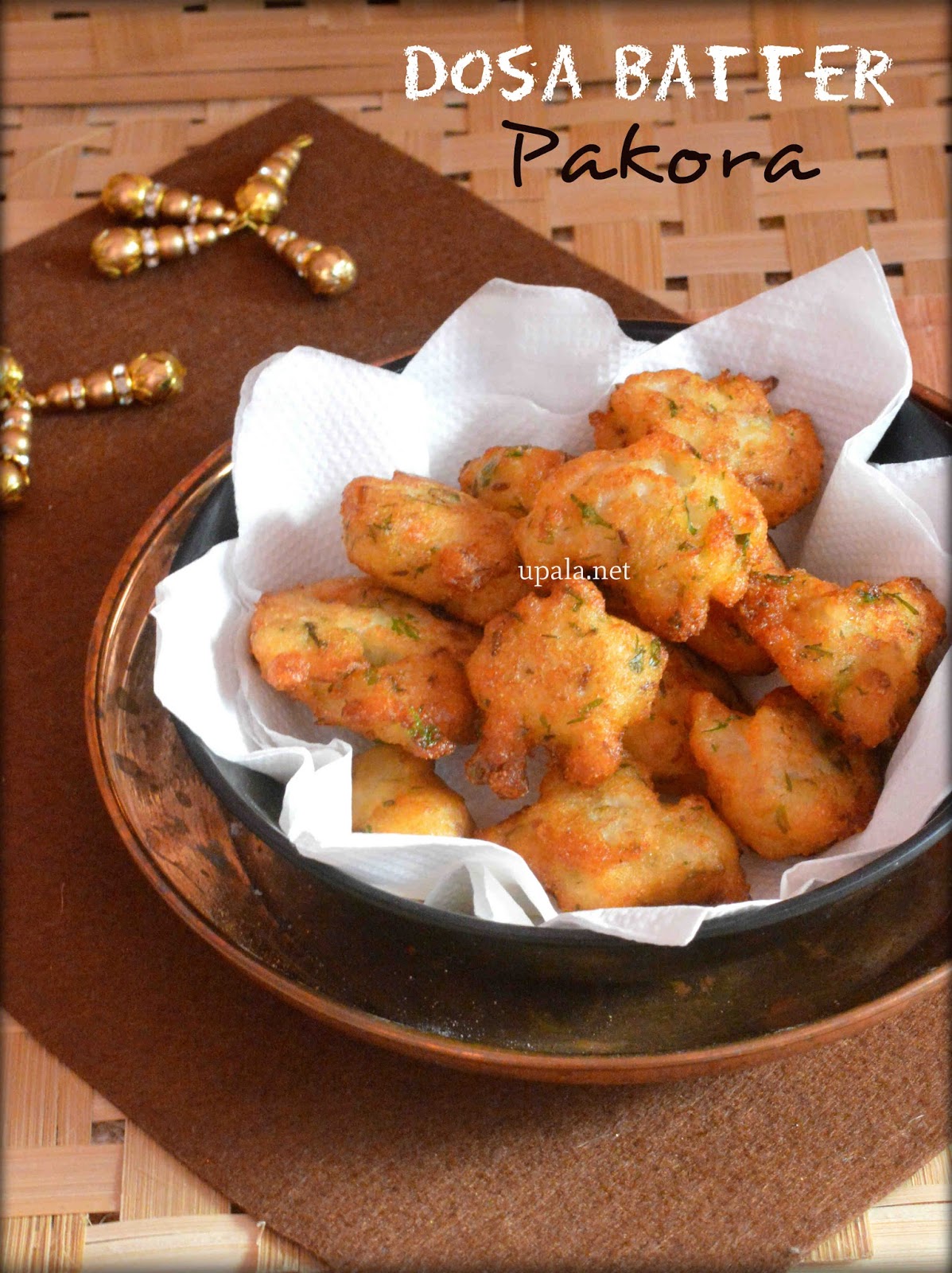 Upala: Pakora/Punugulu/Pakoda from left over Idli/Dosa batter