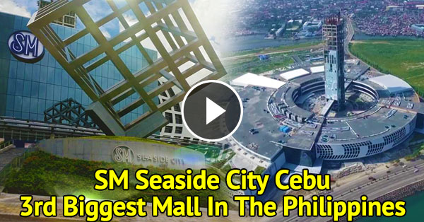 SM Seaside City Cebu, Third Largest Mall In The Philippines Opens To ...