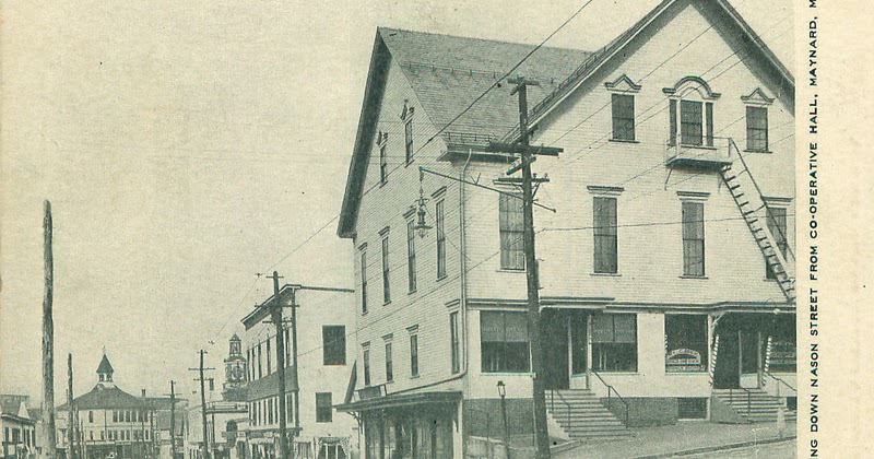 Maynard Life Outdoors and Hidden History of Maynard: Maynard's Co ...