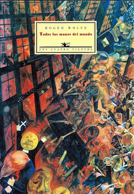 Documenta minima: TODOS LOS MONOS DEL MUNDO, Roger Wolfe