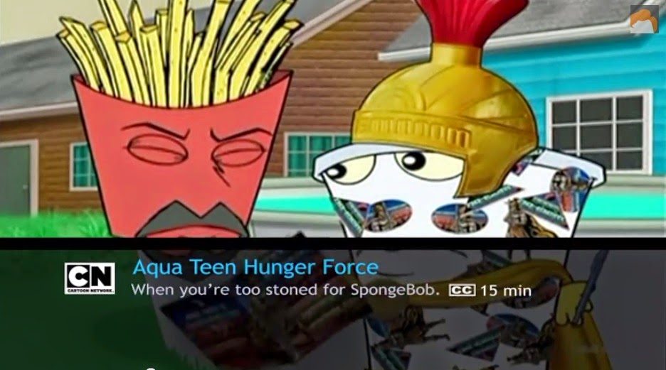 Aqua teen hunger force, when you're too stoned for spongebob