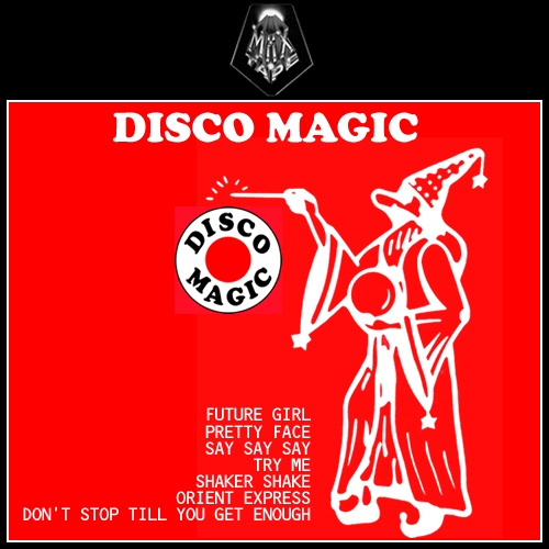 Disco Magic vol.1 ~ Discos bolicheros de los 80 y 90