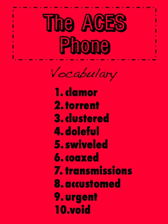 6th grade: Spelling and Vocabulary Words "The ACES Phone"