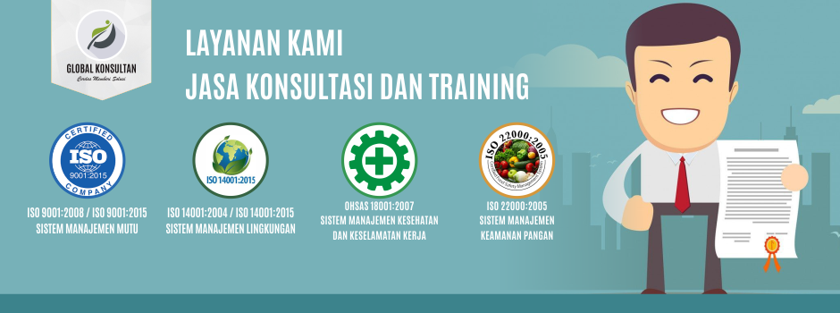 Konsultan ISO, Sertifikasi ISO, dan Konsultan SMK3