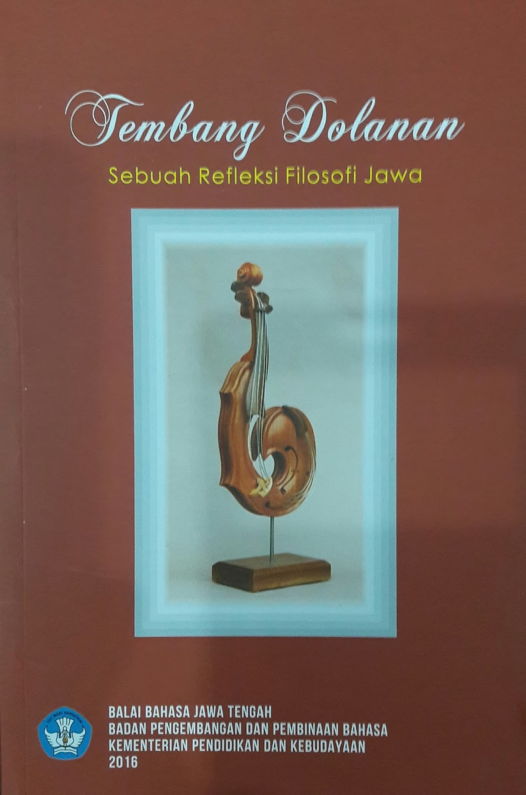 TEMBANG DOLANAN Sebuah Refleksi Filosofi Jawa (2016) - KAJIAN SASTRA