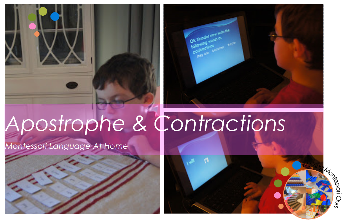 Apostrophe & Contraction Work - "Making Montessori Ours"