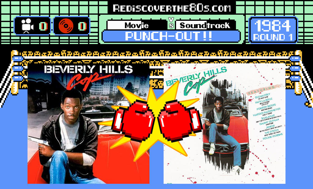 Movie vs. Soundtrack Punch-Out!!: Beverly Hills Cop