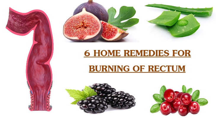 6 Home Remedies For Burning Of Rectum | Live Healthy