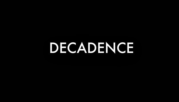 the Definition of Decadence