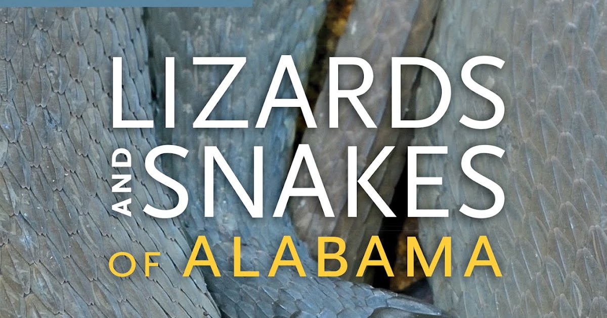 Southern History Book of the Month: Lizards and Snakes of Alabama