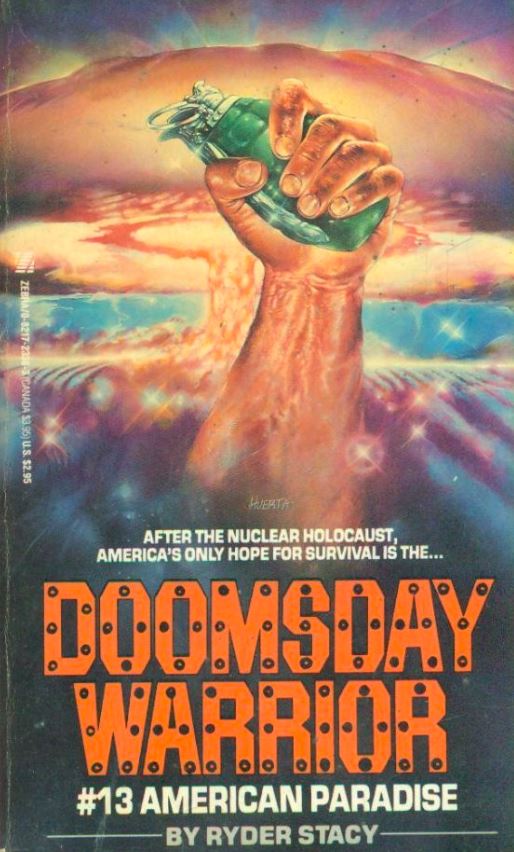 Glorious Trash: Doomsday Warrior #13: American Paradise