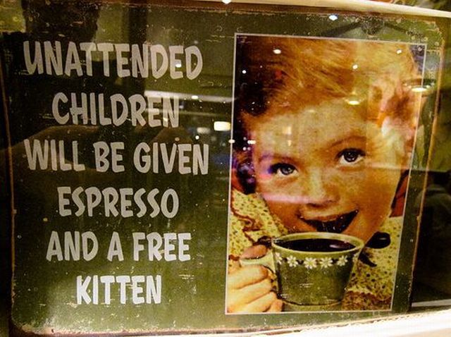 Daveworld: 7 Funny Unattended Children Signs