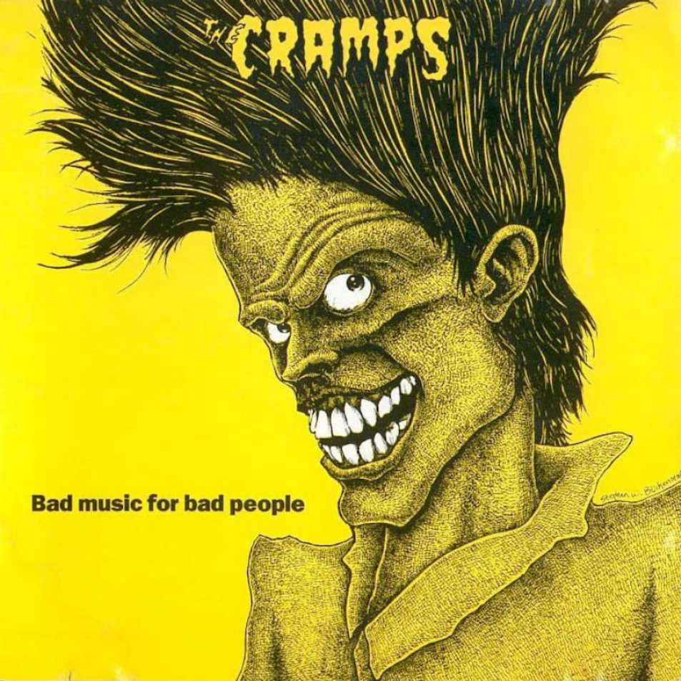 THE CRAMPS Bad Music For Bad People Gratis Pc Chong ein the-cramps-bad-music-for-bad-people-gratis-pc-chong-ein