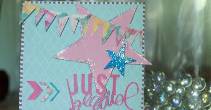 Lorrie's Story: Heidi Swapp Sugar Chic, Just Because Hybrid Card