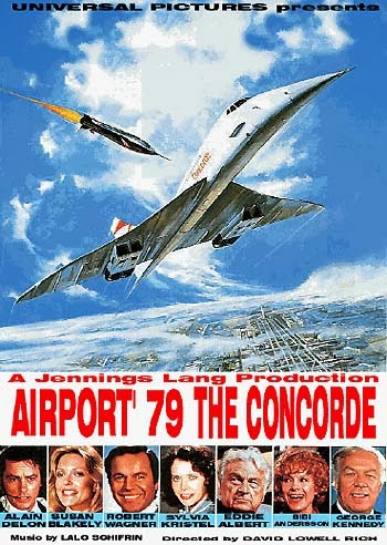 The Film I've Just Seen: AIRPORT 79 THE CONCORDE: a decade-long ...