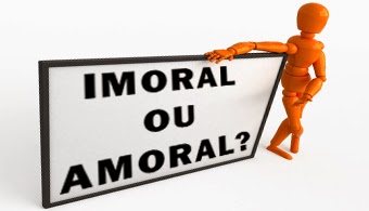 Língua Portuguesa: perguntas e respostas!: Como dizer: IMORAL ou AMORAL?