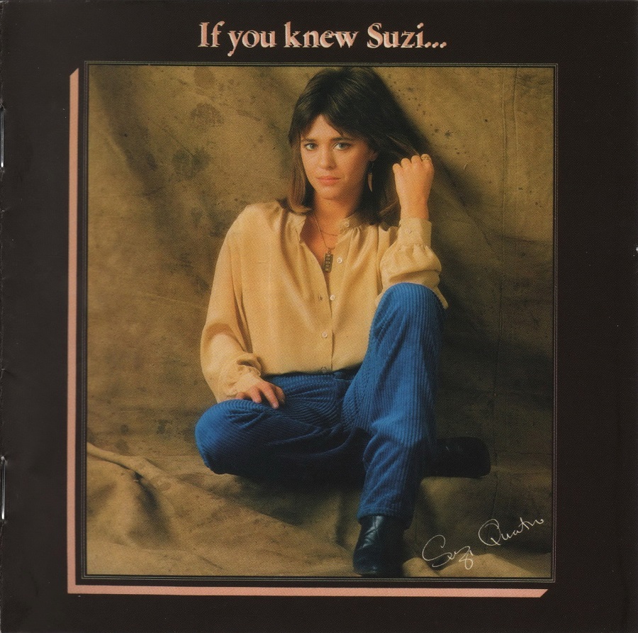 On The Road Again: Suzi Quatro "If You Knew Suzi..."