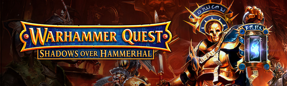 La Estantería 83: Warhammer Quest: Shadows over Hammerhal en prepedido ...