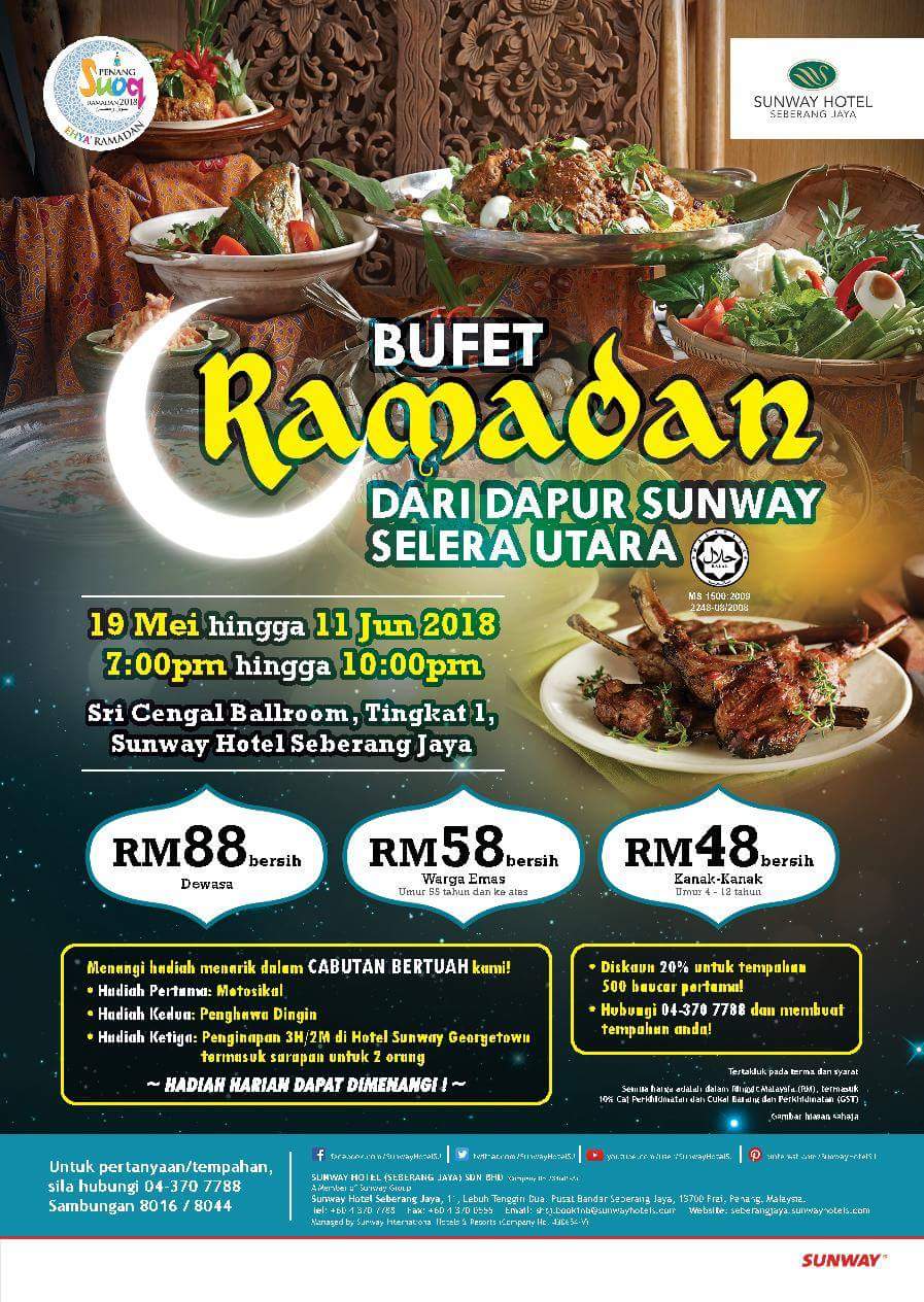 Ramadan Buffet Dari Dapur Sunway Selera Utara @Sunway Hotel Seberang ...