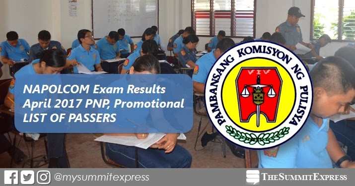 List of Passers: April 2017 NAPOLCOM exam results out - The Summit Express