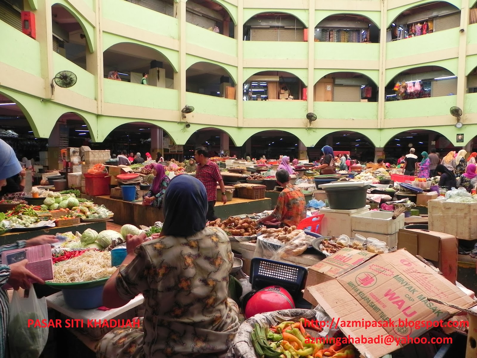 Destinasi: Pasar Besar Siti Khadijah (Kota Bharu)