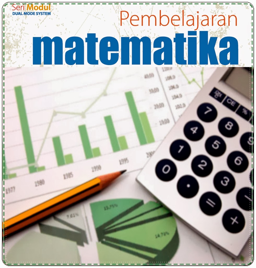 Definisi dan Hakekat Pembelajaran Matematika : Matematika