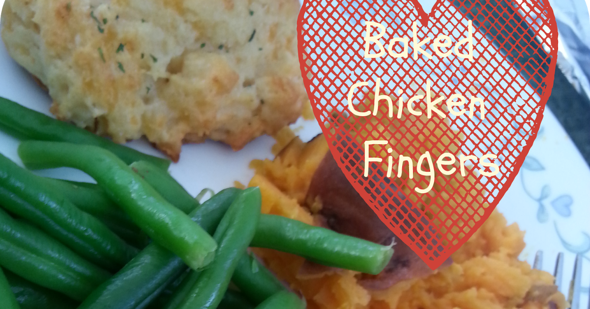 The Better Baker: Baked Chicken Fingers - Finger Lickin' Good!