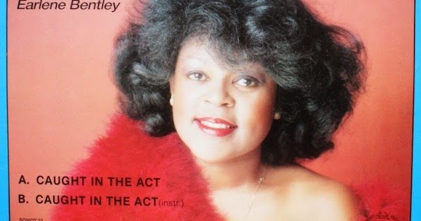 RETRO DISCO HI-NRG: Earlene Bentley - Caught In The Act (12'' Maxi) 1984 [record shack] hi-nrg ...