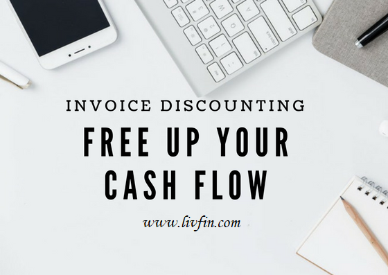 Benefits of Invoice Discounting - LIVFIN - Finance Services