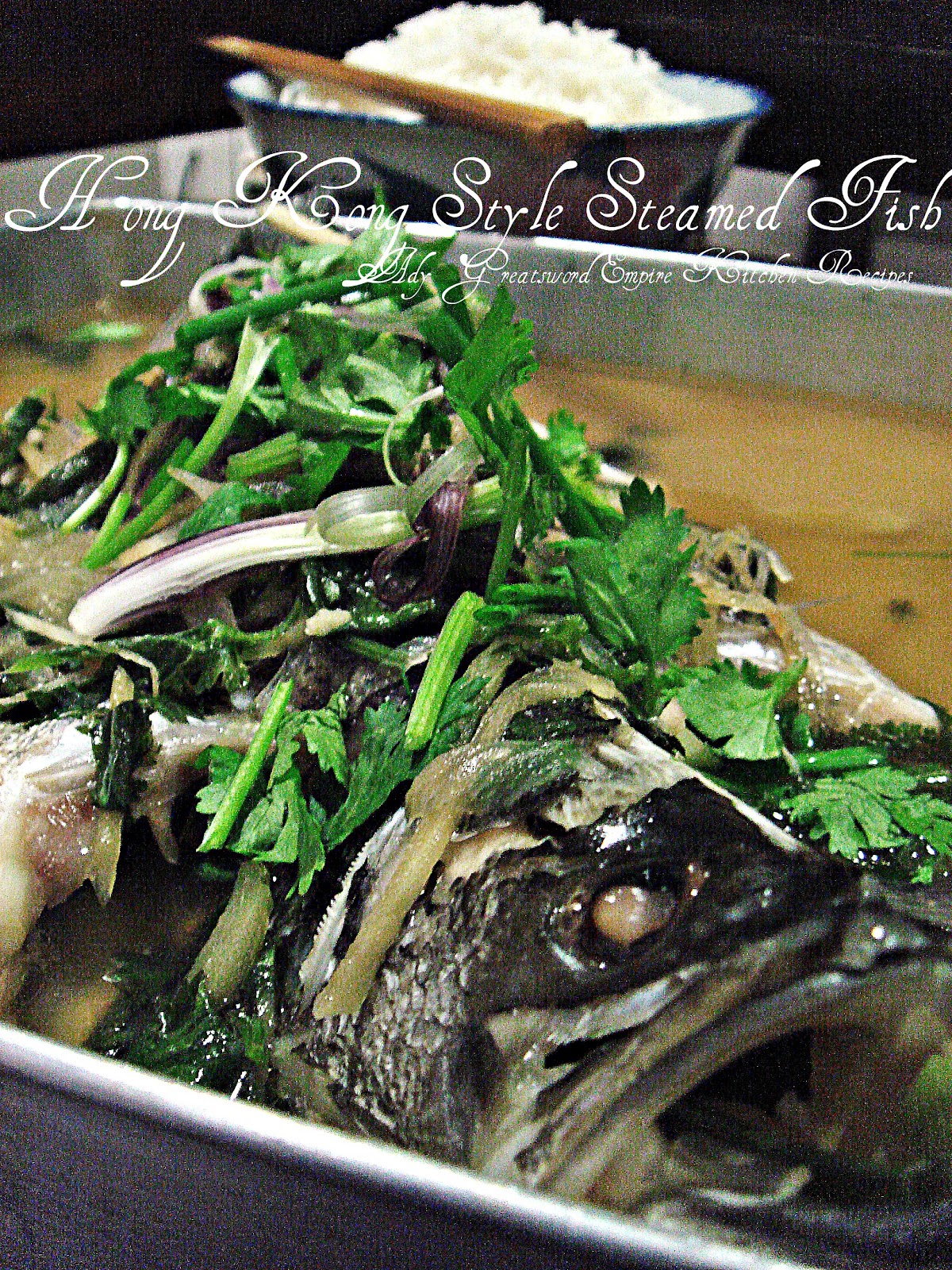 Ady Greatsword Empire Kitchen Recipes: Hong Kong Style Steamed Fish
