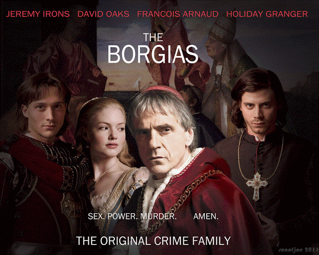 The Original Crime Family - The Borgias (Tv Show) - Soap-Bubblews-Land