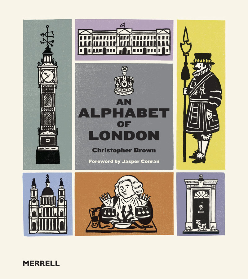 Fresh eyes on London: An Alphabet of London