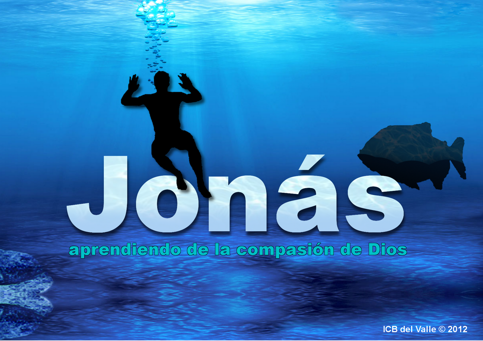 Iglesia Cristiana Bautista del Valle: Jonás: Aprendiendo de la ...