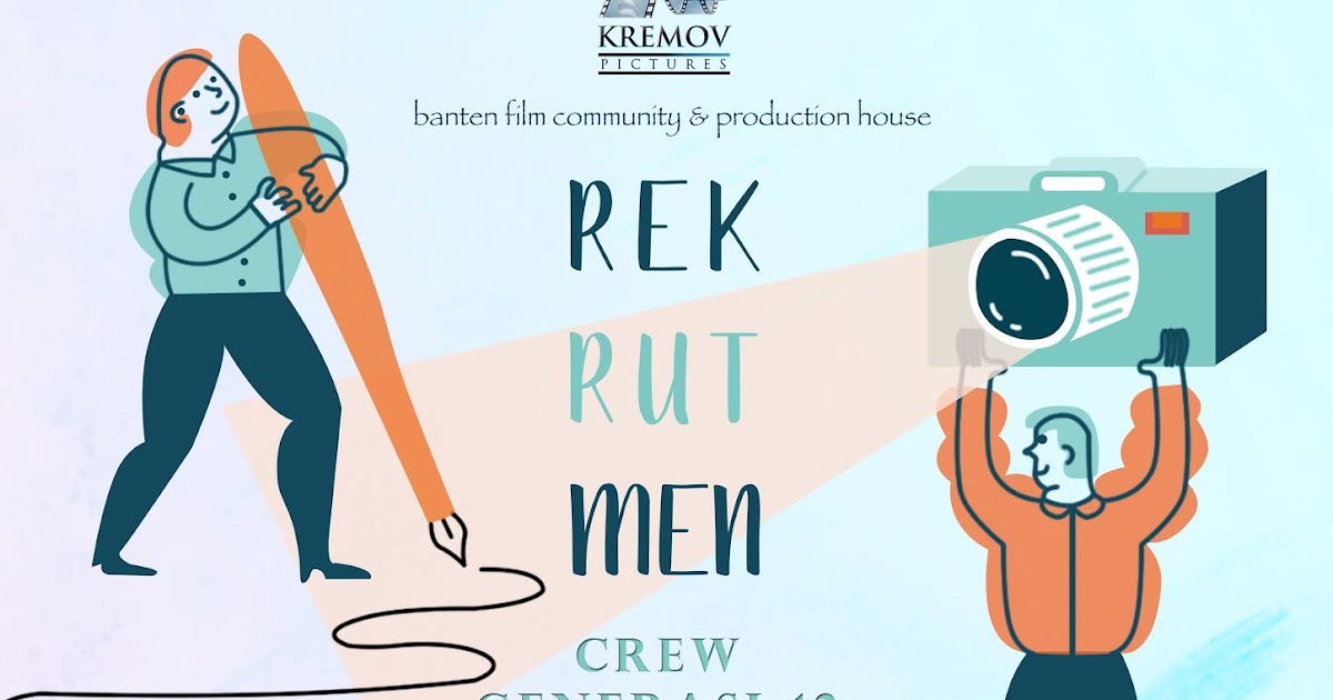 Open Rekrutmen Generasi-12 (2019) - KREMOV PICTURES